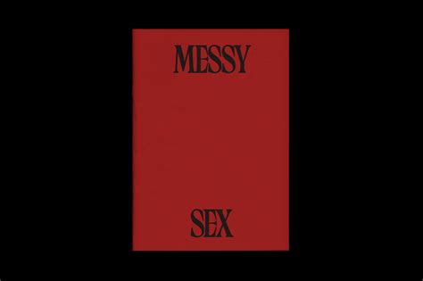 Messy Sex — Andie Phillips Graphic Design