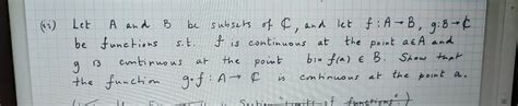 solved ii let a and b be subsets of c and let f a→b g b→c