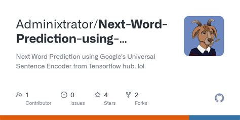 Github Adminixtratornext Word Prediction Using Universal Sentence Encoder Next Word