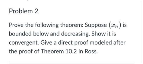 Solved Problem 2 Prove The Following Theorem Suppose Xn