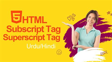 HTML Subscript Tag Superscript Tag Urdu Hindi YouTube