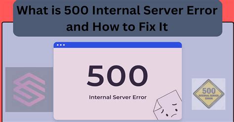 Understanding And Fixing 500 Internal Server Error Esols