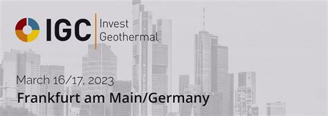 Igc 2023 International Geothermal Investment Conference Egec European Geothermal Energy