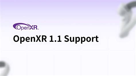 PICO รองรบมาตรฐาน OpenXR 1 1 เพอสงเสรมการพฒนาระบบนเวศ XR VR NEWS TODAY