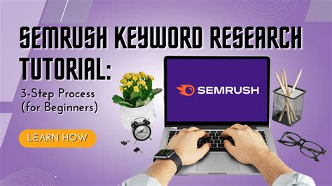 Semrush Keyword Research Tutorial 3 Step Process For Beginners