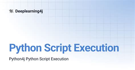 Python Script Execution Deeplearning4j