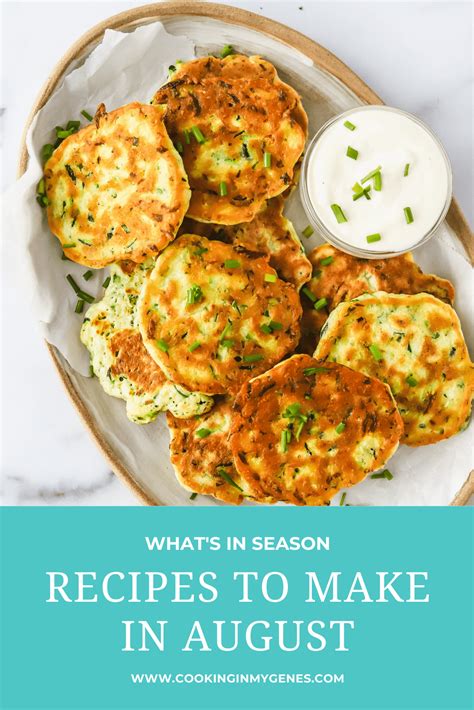 Whats In Season Recipes To Make In August Cooking In My Genes