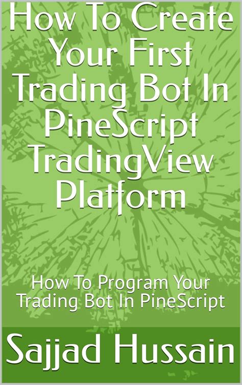 How To Create Your First Trading Bot In Pinescript