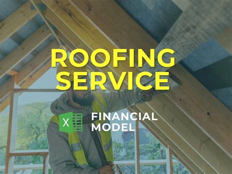 Roofing Service Financial Model Excel Template EFinancialModels