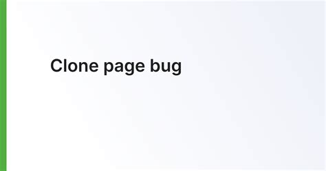 Clone Page Bug
