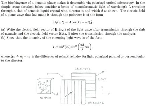 Solved The Birefringence Of A Nematic Phase Makes It