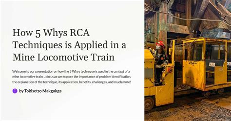 How 5 Whys RCA Techniques Is Applied In A Mine Locomotive Train