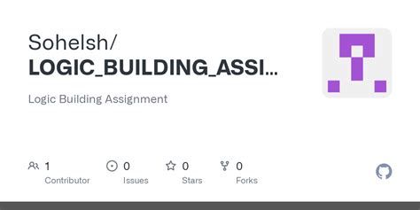 github sohelsh logic building assignment logic building assignment