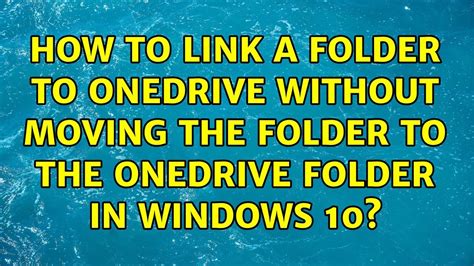 How Do I Add A Folder To Onedrive Without Moving It Templates Sample