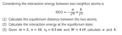 Solved Rm Considering The Interaction Energy Between Two