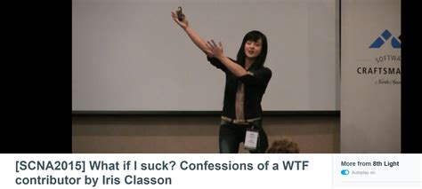 What If I Suck Confessions Of A Wtf Contributor By Iris Classon