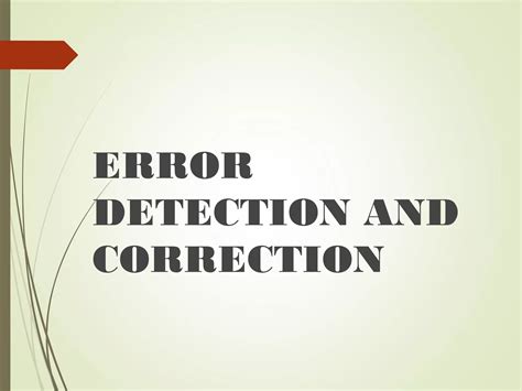 Error Detection And Correction Presentation Ppt