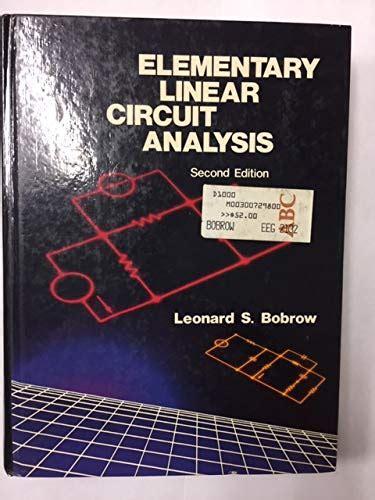 Elementary Linear Circuit Analysis The Aoxford Series In Electrical And Computer Engineering