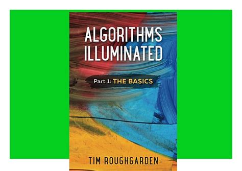 Pdf Download⚡ Algorithms Illuminated Part 1 The Basics