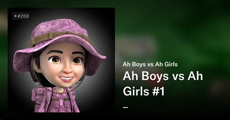 Ah Boys Vs Ah Girls 1 Ah Boys Vs Ah Girls Opensea