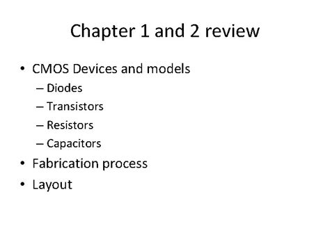 Chapter 1 And 2 Review Cmos Devices And
