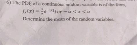 6 The PDF Of A Continuous Random Variable Is StudyX