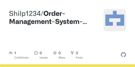 GitHub Shilp Order Management System Project
