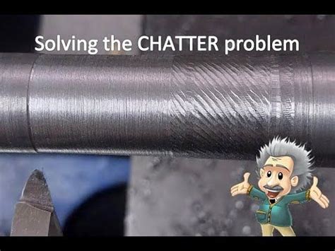 Solving The CHATTER Problem For The Home Workshop Metal Working Tools Home Workshop Metal