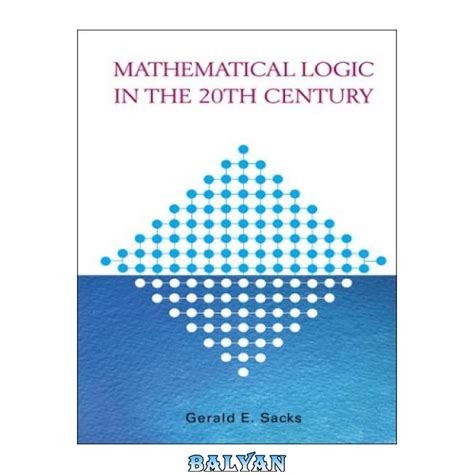 دانلود کتاب Mathematical Logic In The 20th Century بلیان