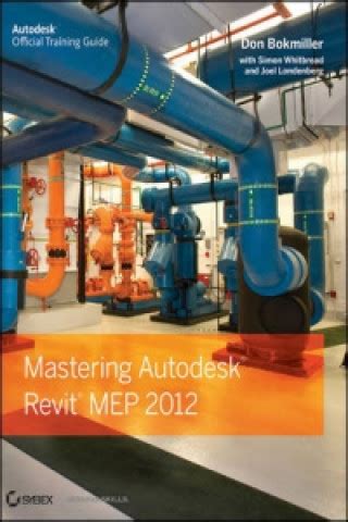 Mastering Autodesk Revit MEP Nejlevnější knihy