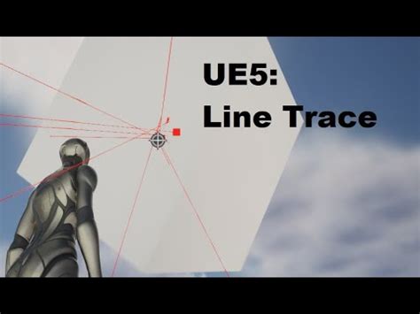 UE Line Trace From Camera YouTube