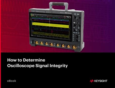 How To Determine Oscilloscope Signal Integrity Pdf Asset Page Keysight