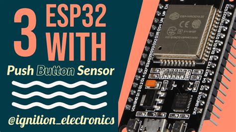 Esp32 With Push Button Esp32 With Digital Sensor Led Control By