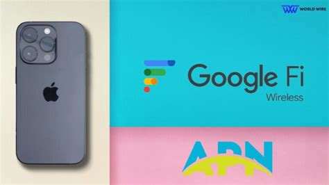 Google Fi APN Settings Step By Step Configuration