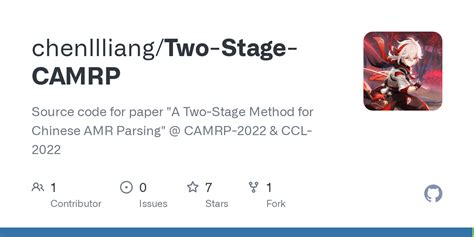 Github Chenllliangtwo Stage Camrp Source Code For Paper A Two Stage Method For Chinese Amr
