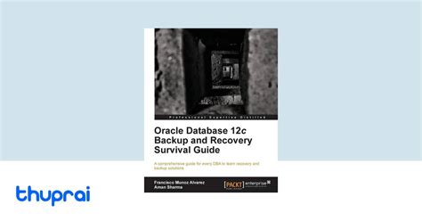 Buy Oracle Database 12c Backup And Recovery Survival Guide In Nepal Thuprai