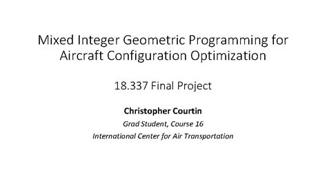 Mixed Integer Geometric Programming For Aircraft Configuration Optimization