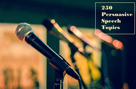 Good Ideas For Persuasive Speeches At Brent Vangundy Blog