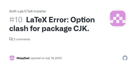 Latex Error Option Clash For Package Cjk · Issue 10 · Aloft Labctex Installer · Github