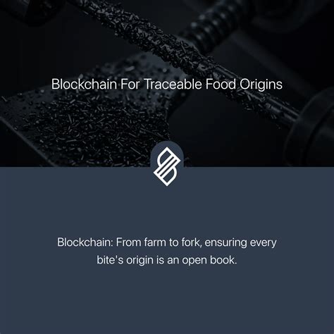 Blockchain For Traceable Food Origins → Scenario