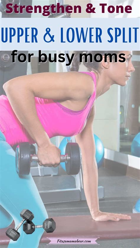 4 Day Upper Lower Split Workout For Women With Pdf Fit As A Mama Bear