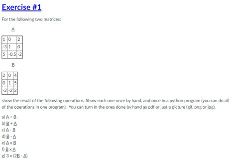 Solved Exercise For The Following Two Matrices A O Chegg Com