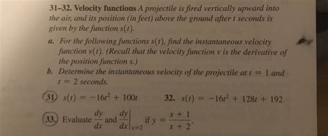 solved 31 32 velocity functions a projectile is fired