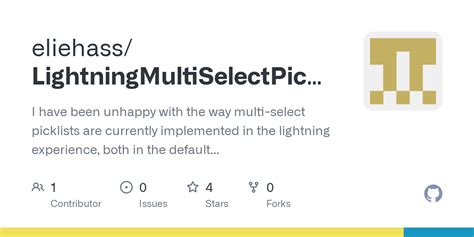 Github Eliehasslightningmultiselectpicklist I Have Been Unhappy