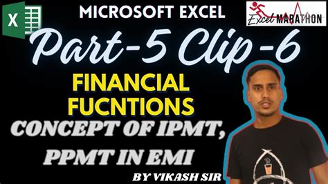 Part 5 Clip 6 How To Use Financial Functions In Excel Ipmtppmt