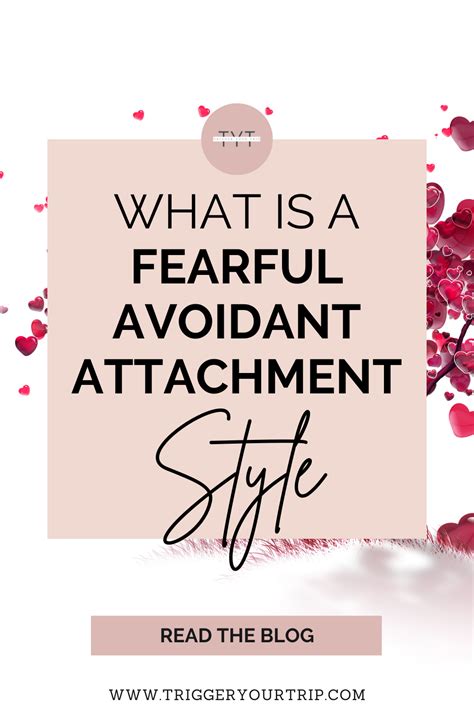 Fearful Avoidant Attachment 7 Signs Of Craving And Fearing Love Tyt