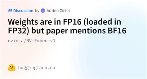 Nvidianv Embed V1 · Weights Are In Fp16 Loaded In Fp32 But Paper Mentions Bf16