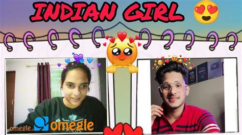 Indian Girl On Omegle Indian Omegle Youtube