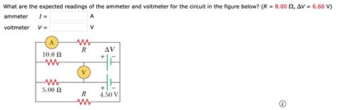 Solved What Are The Expected Readings Of The Ammeter And Chegg Com