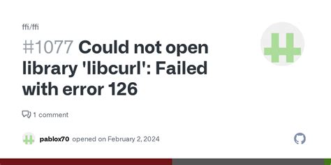 Could Not Open Library Libcurl Failed With Error 126 · Issue 1077